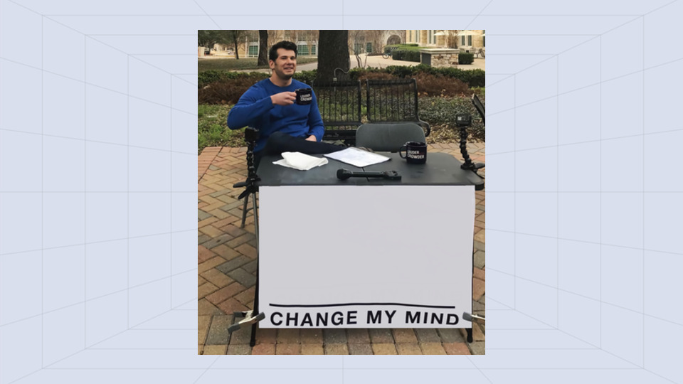 Steven Crowder - Change My Mind - AI Memes Template