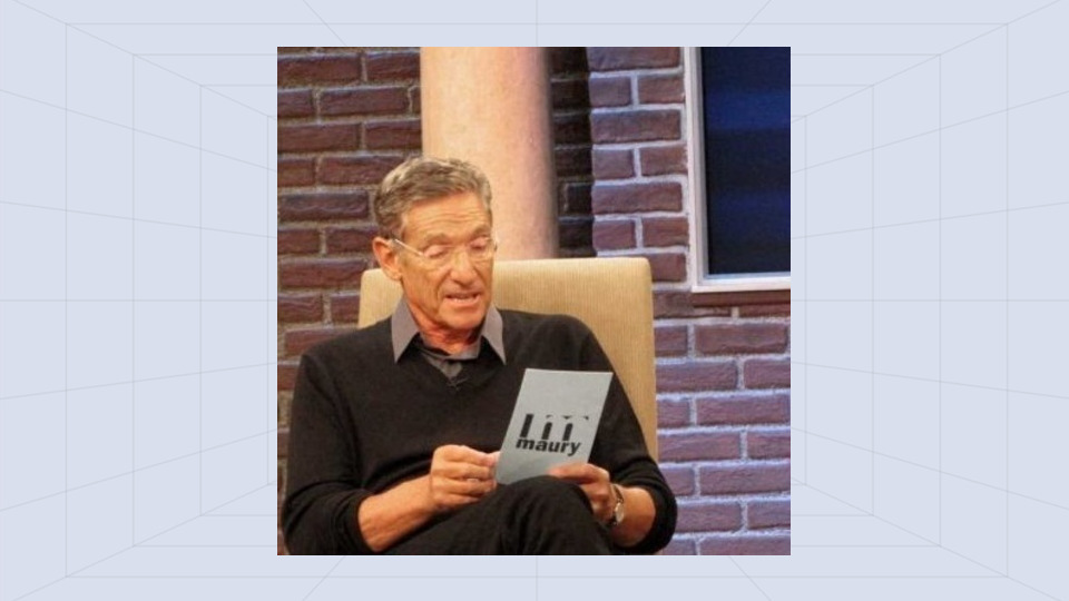 Maury Lie Detector - AI Memes Template