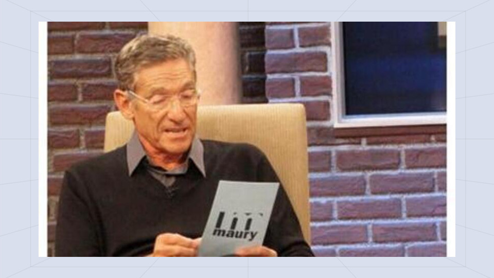 Maury Lie Detector - AI Memes Template