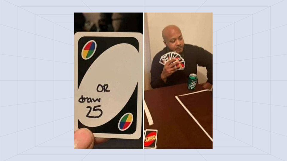 Uno Or Draw 25 - AI Memes Template