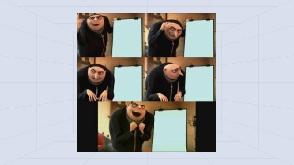Gru's Plan - AI Memes Template