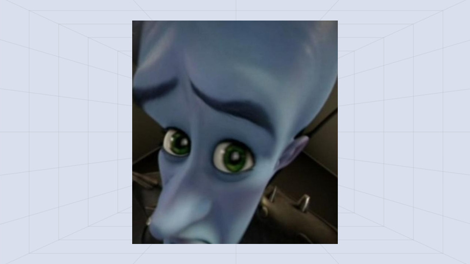 Megamind no bitches - AI Memes Template